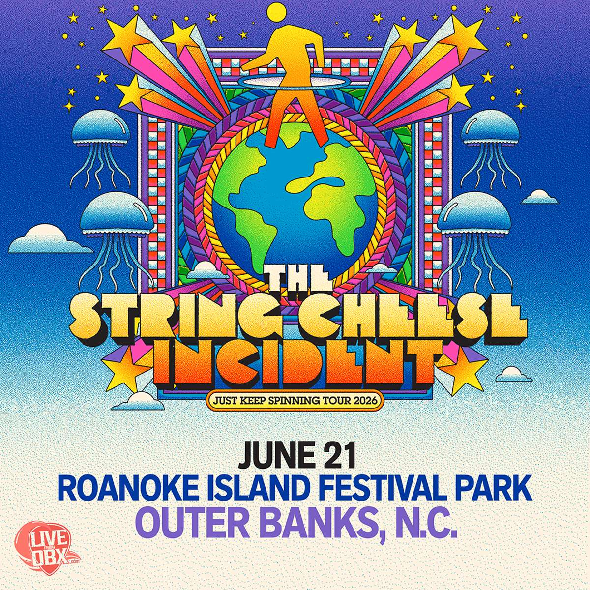 An Evening with: The String Cheese Incident - LIVE FROM OBX
